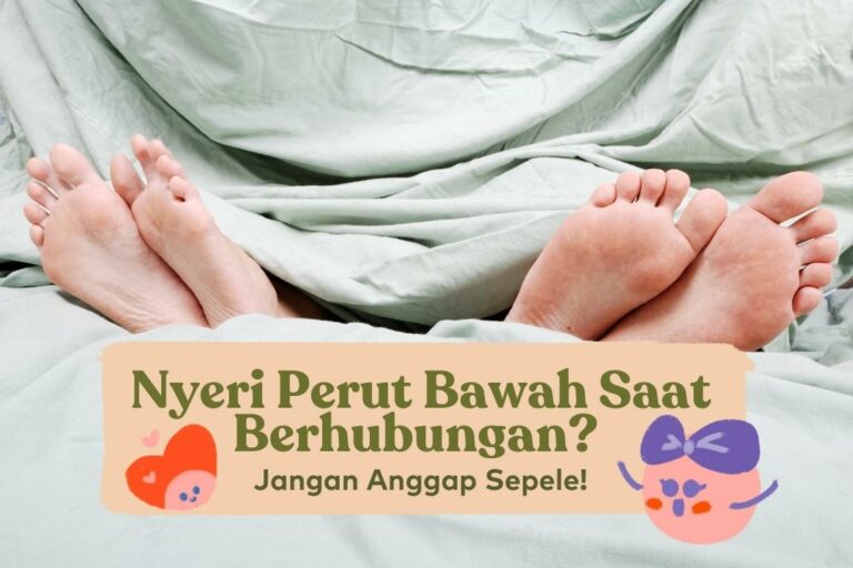 Sakit Perut Setelah Berhubungan? Bisa Jadi Ini Penyebabnya!