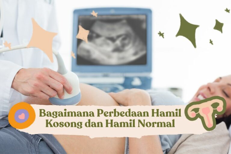 Penyebab Hamil Kosong dan Cara Membedakannya dengan Hamil Normal