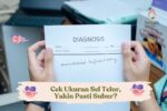 Cek Ukuran Sel Telur, Yakin Pasti Subur?