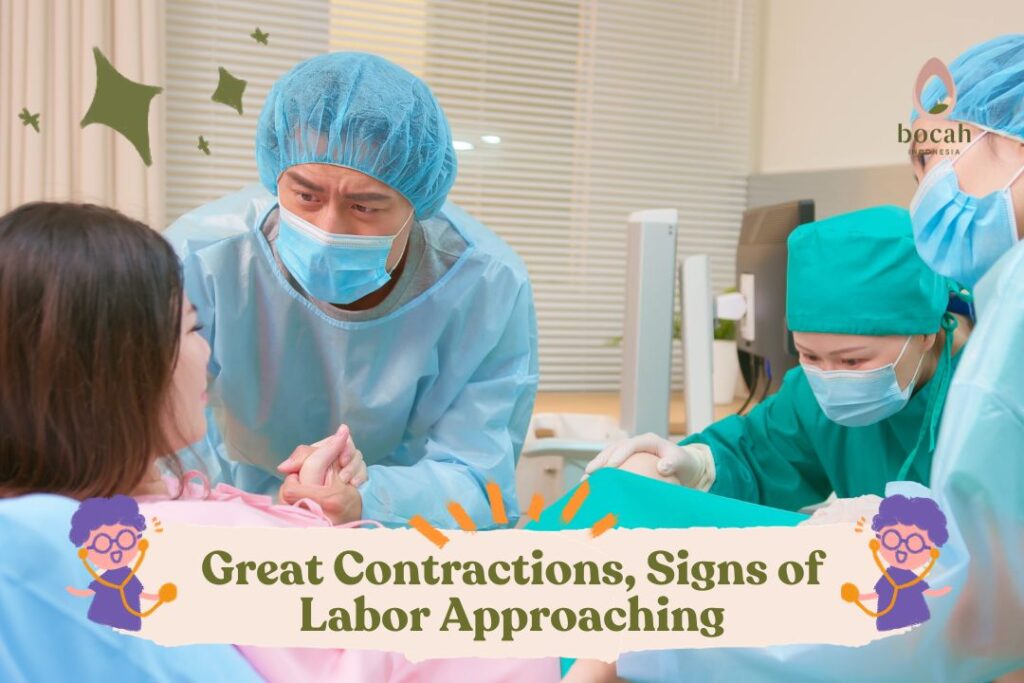 Signs of Labor Approaching, Strong Contractions