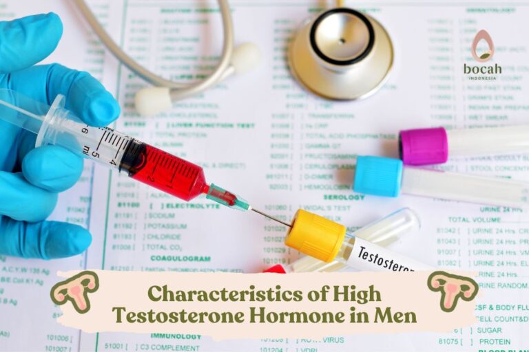Characteristics of High Testosterone Hormone in Men
